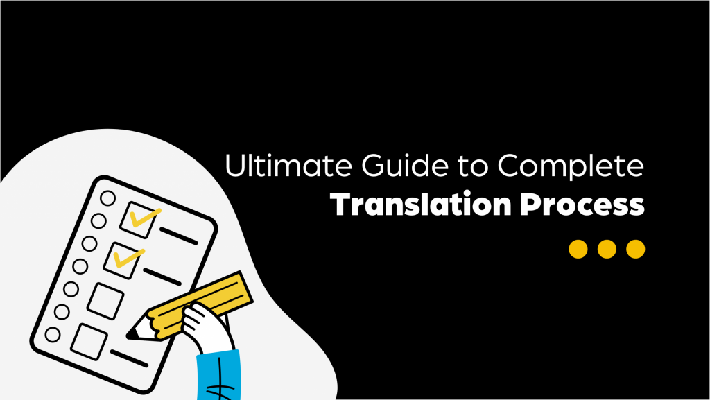 Breaking down the translation process: from source to target language