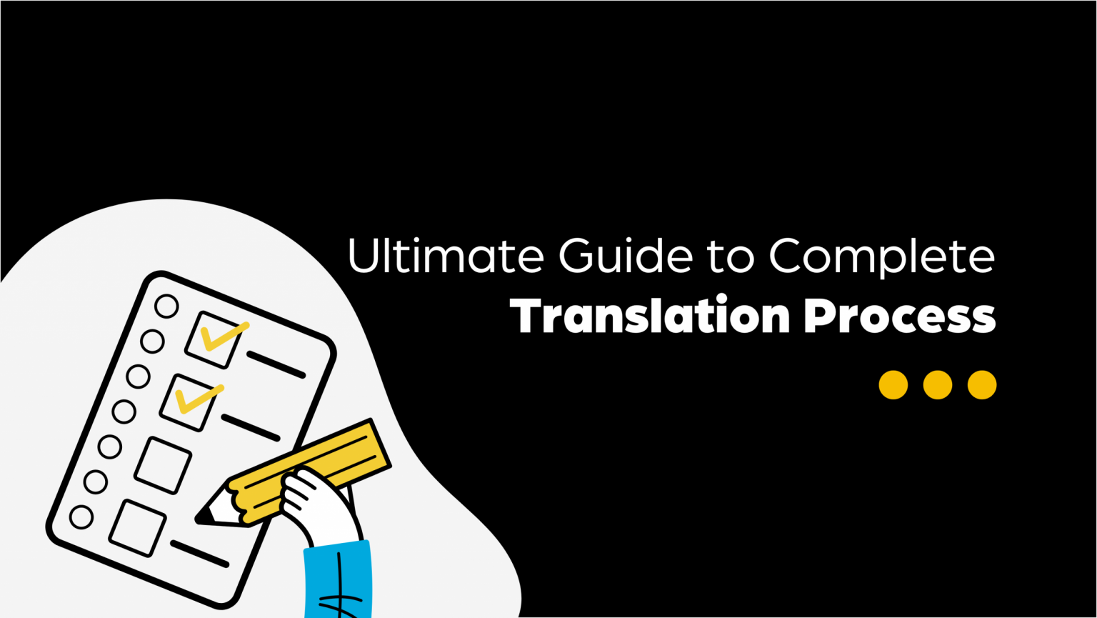 Breaking down the translation process: from source to target language