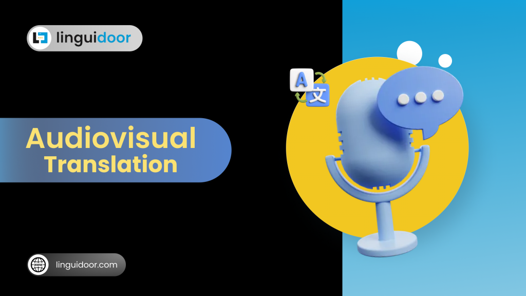 Audiovisual Translation: A Key to Global Communication and ...